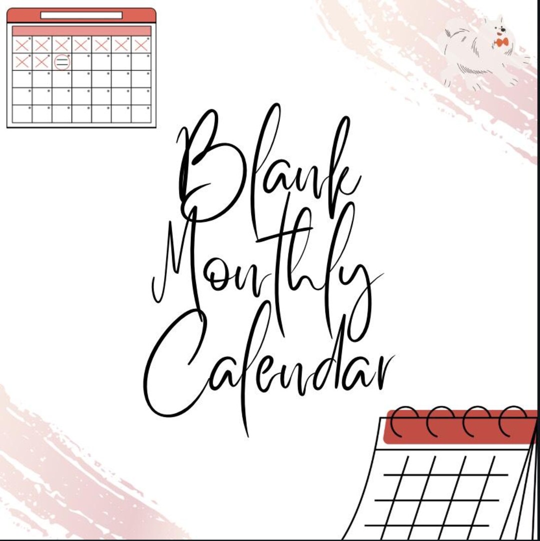 Blank Monthly Calendar - Printable & Customizable Planning Tool ...