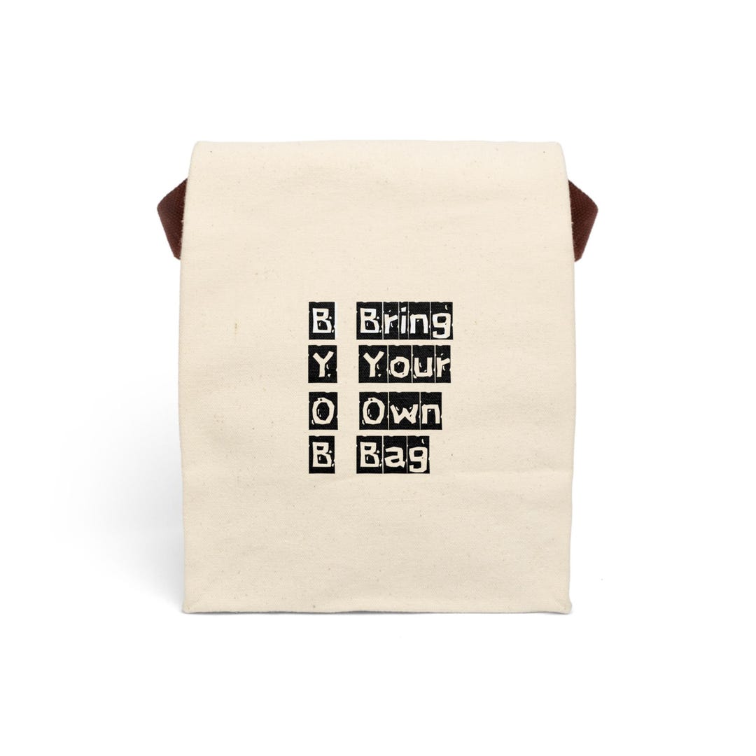 Canvas Lunch Bag, Witty Design BYOB, Reuseable Tote, Insulated Lunch ...