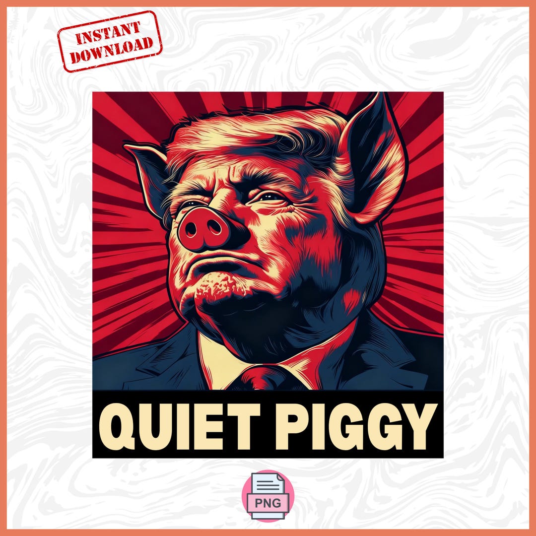 Quiet Piggy PNG, Funny Trump Quiet Piggy PNG, Retro Vintage Donald ...