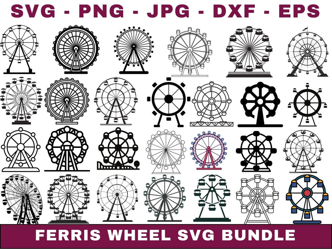 Ferris Wheel SVG Bundle, Ferris Wheel Dxf, Ferris Wheel Png, Ferris ...