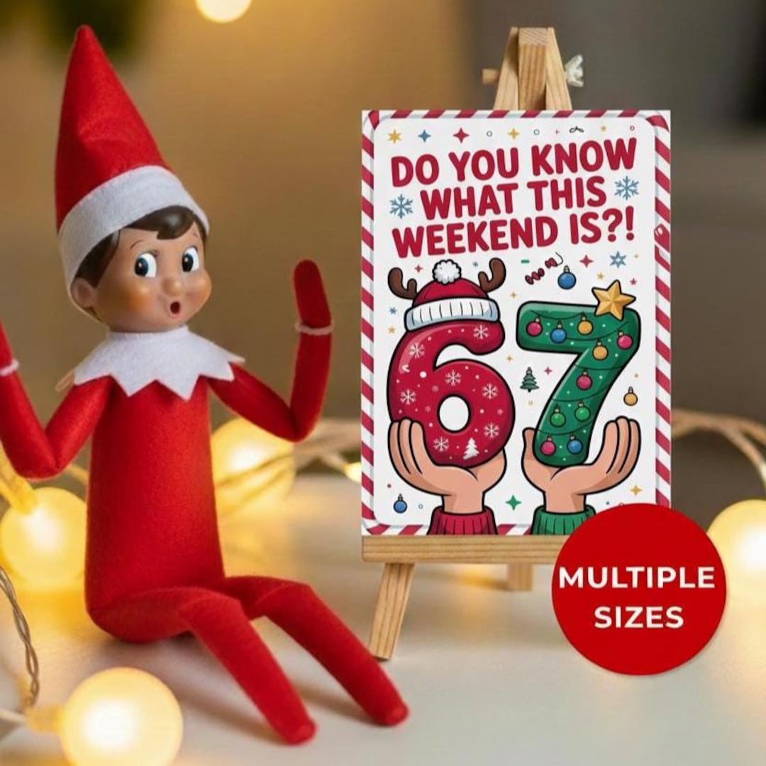 6 7 Elf on the Shelf Printable Prop | Elf Letter for 67 Poster | Six Seven Ornament Funny ...