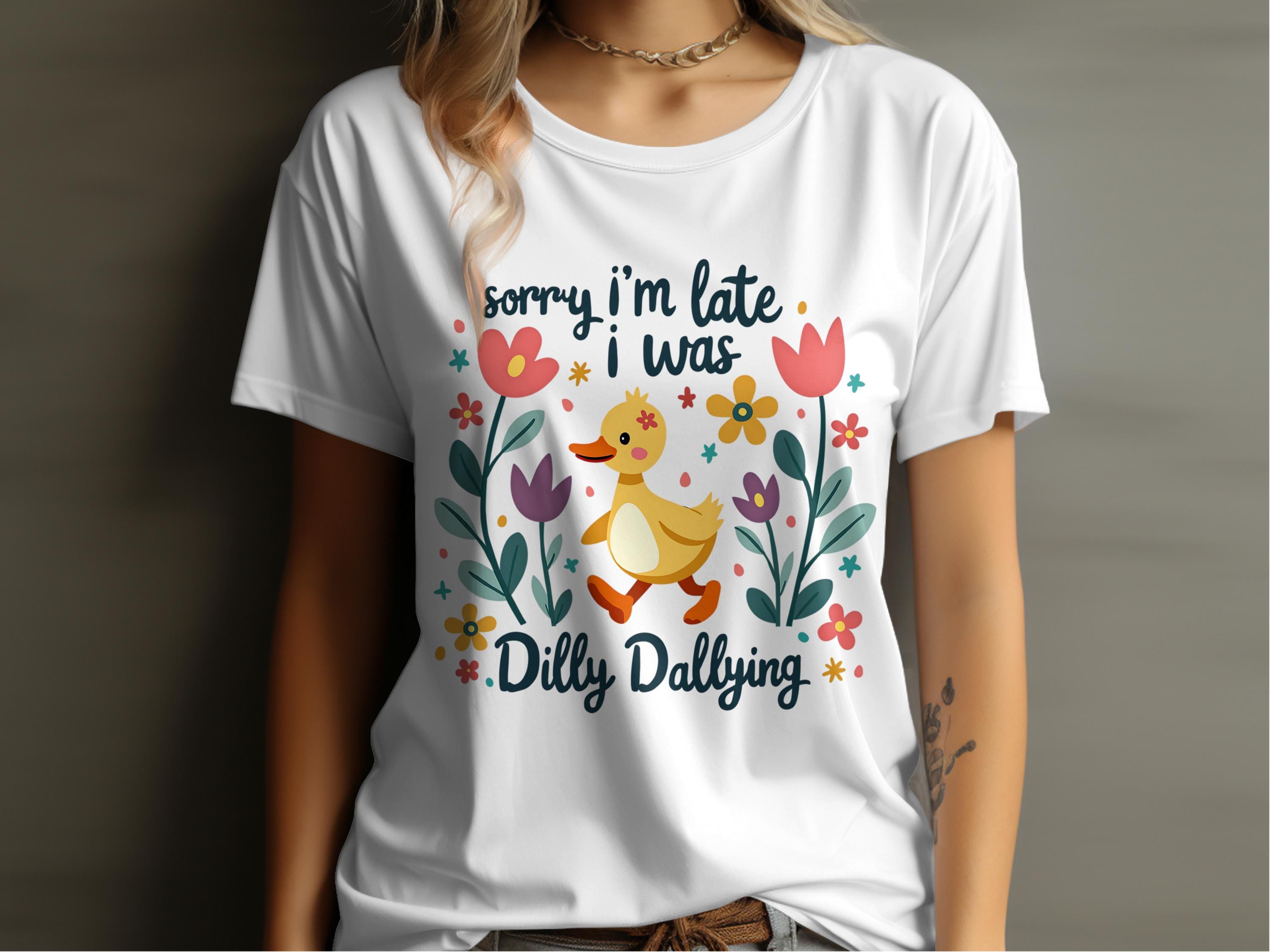 Cute Duck Pun Printable Wall Art, Sorry I'm Late I Was Dilly Dallying ...