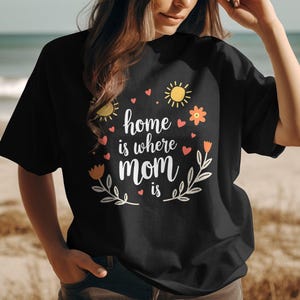 Home is Where Mom Is, Mother's Day Digital Download, Heartwarming Quote ...