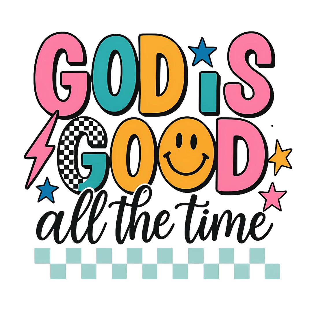God is Good Digital Art, Christian Inspirational Quote, God is Good ...