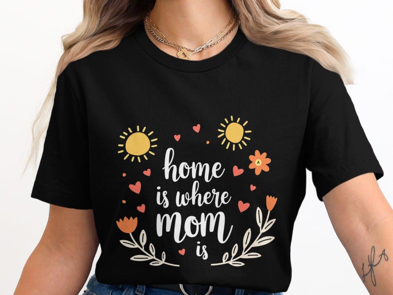 Home is Where Mom Is, Mother's Day Digital Download, Heartwarming Quote ...