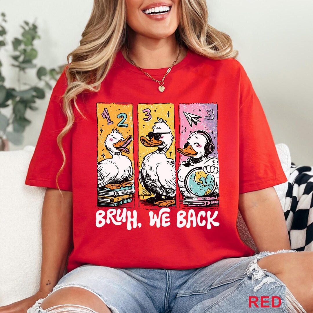 Bruh We Back Shirt, Silly Goose Back to School Shirt, Retro Goose Humor ...