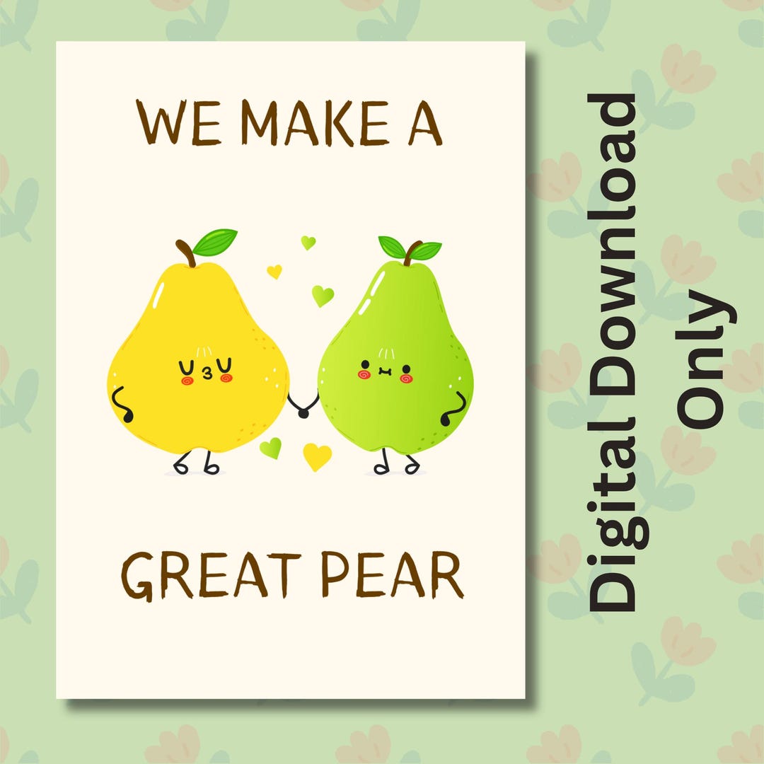 Perfect Pear Card, Anniversary Card, Funny Card, Kawaii Fruit, Birthday ...
