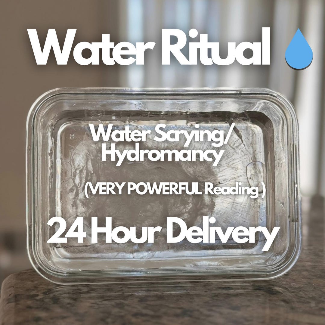 Water Ritual EXTREMELY POWERFUL 24 Hour Delivery Hydromancy/water ...