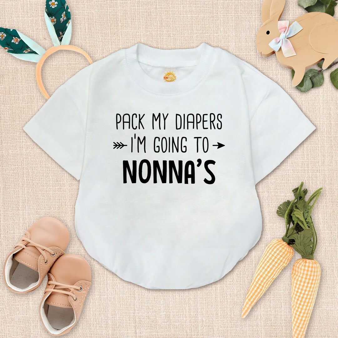 Pack My Diapers I'm Going to Nonna, Funny Baby Bodysuit, Gift From ...