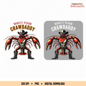 Crawfish Season Png, Crawdaddy Png, Who’s Your Crawdaddy PNG, Crawfish ...