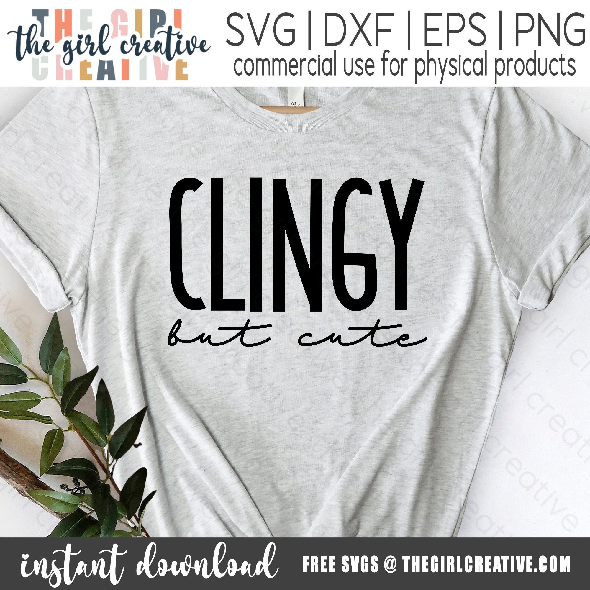 Funny SVG, Snarky Tshirt, Funny Quotes, Clingy Svg, Sassy Quotes ...