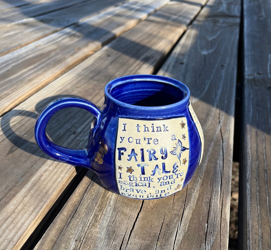 Pottery Literary Mug, You're a Fairy Tale... Strange the Dreamer, Laini ...