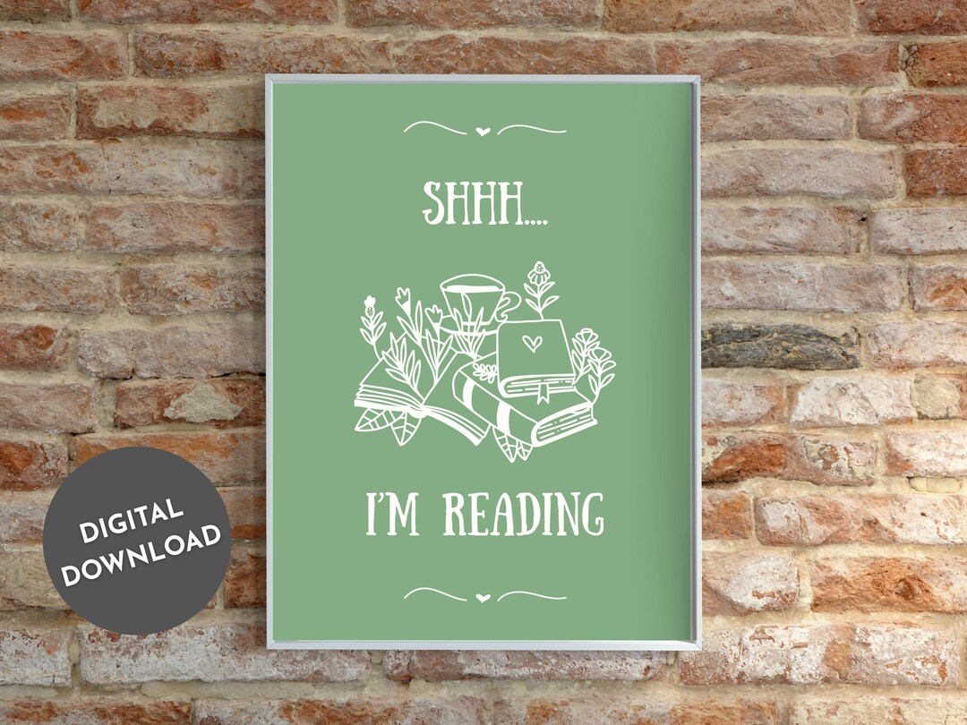 Shhh I'm Reading Print: Book Nook Decor, Quiet Sign (digital Download ...