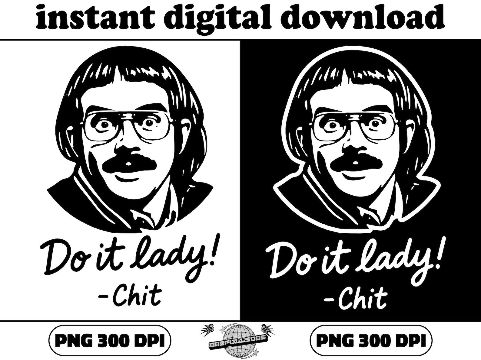 Funny Do It Lady Png Chit Gift,funny Humor Meme Gift Idea,do It Lady ...