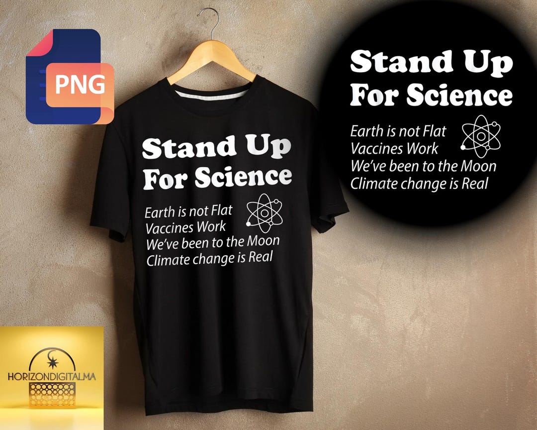 Stand up for Science PNG | Science Quote Digital File | Science ...