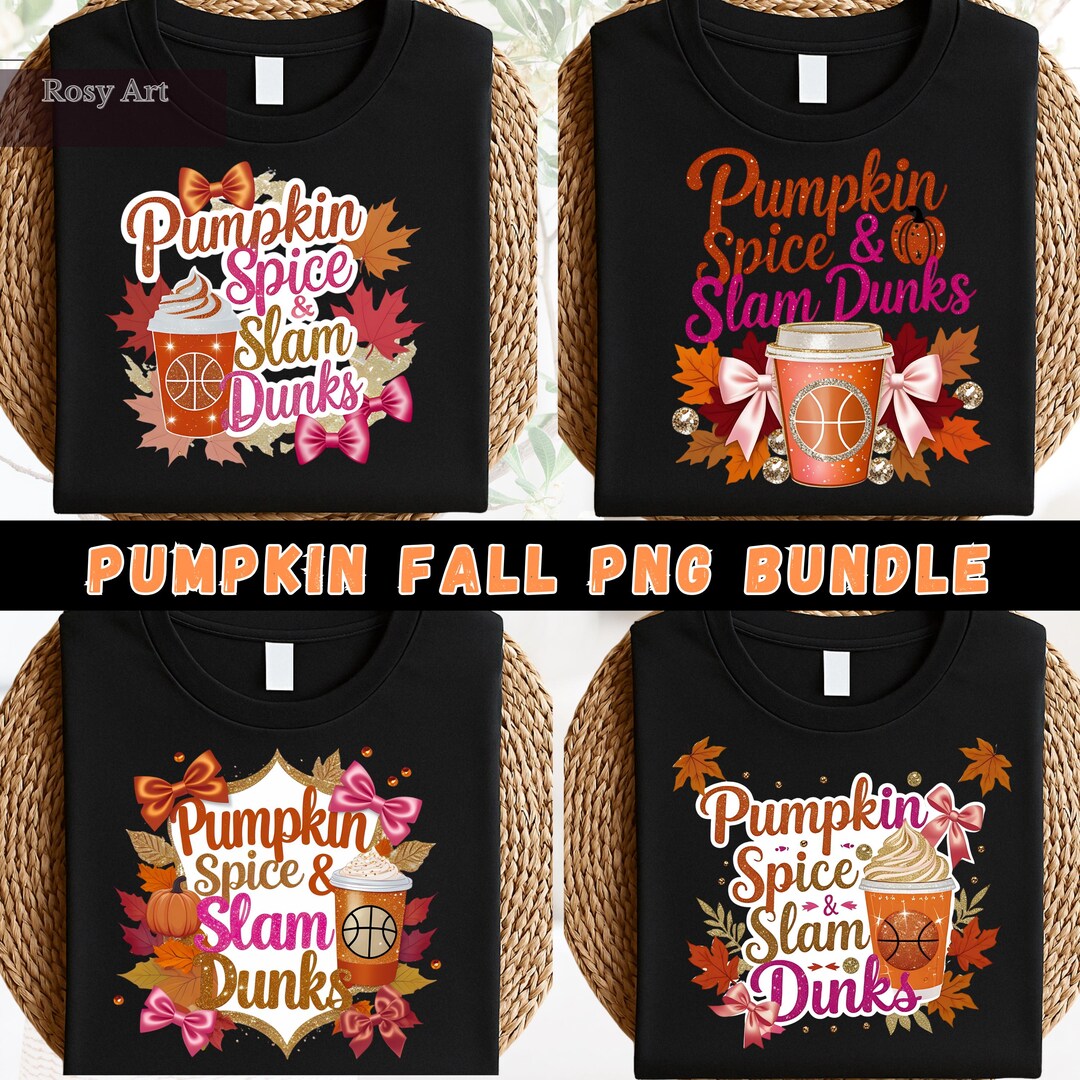 Pumpkin Spice & Slam Dunks PNG, Funny Fall Coffee Shirt PNG, Retro ...