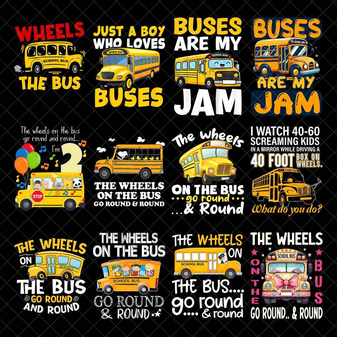 The Wheels on the Bus PNG Bundle, Buses Are My Jam Sublimation, Go ...