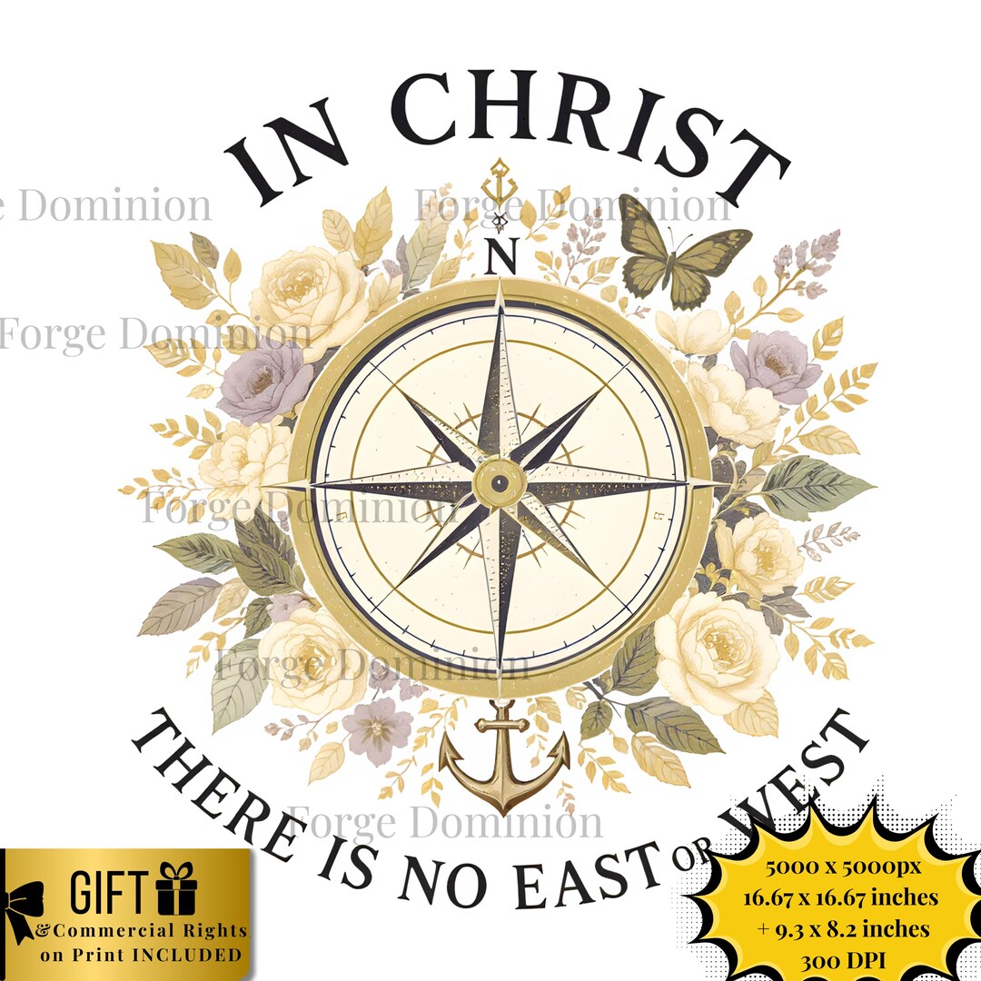 Christian Compass PNG: in Christ No East or West, Sublimation Design ...