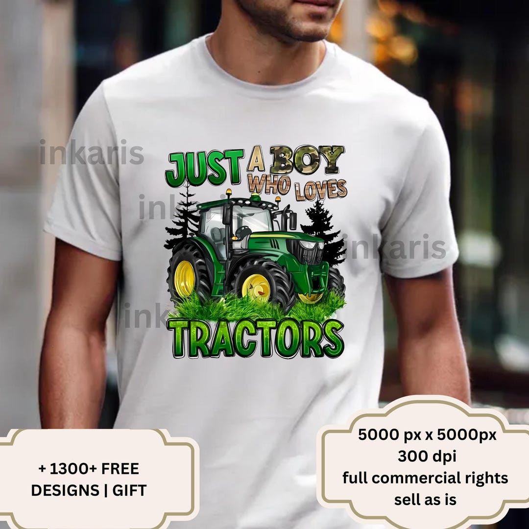 Just A Boy Who Loves Tractors PNG | Tractor Lover Digital Download ...