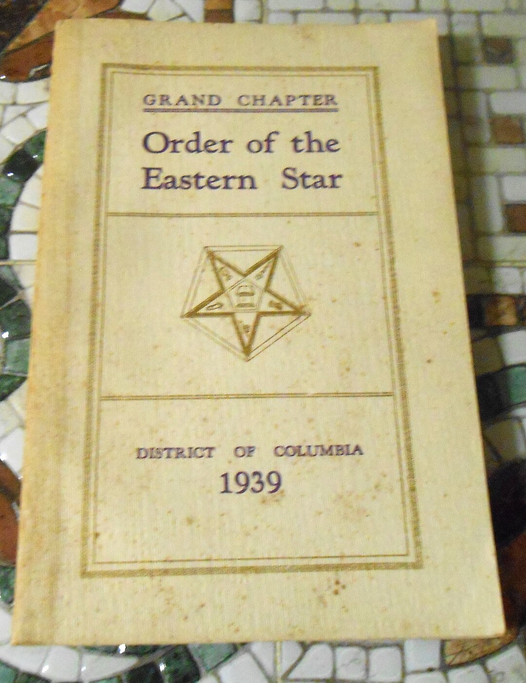 Order of the Eastern Star Grand Chapter District of Columbia 1939 Rare ...