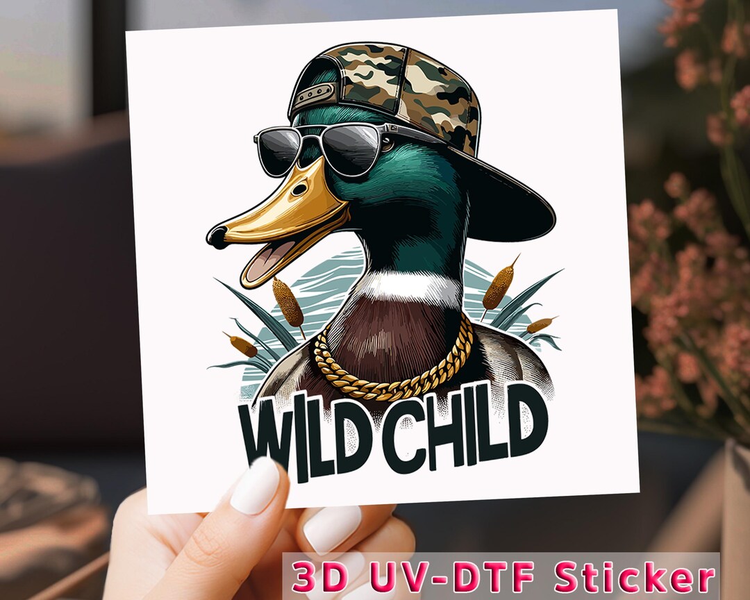Wild Child Duck UV DTF, Camo Duck Decal, Uv Dtf Cup Wrap, Hunting Life ...
