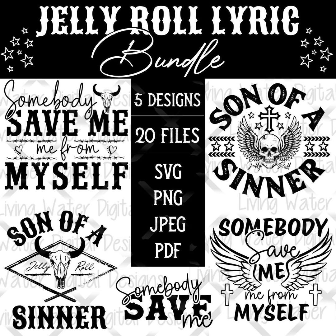Jelly Roll Lyric SVG Bundle | Country Music Quote Designs | 20 Digital ...