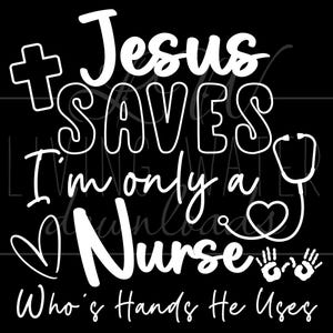 Jesus Saves Digital Download | Nurse Designs for T Shirts | Faith ...