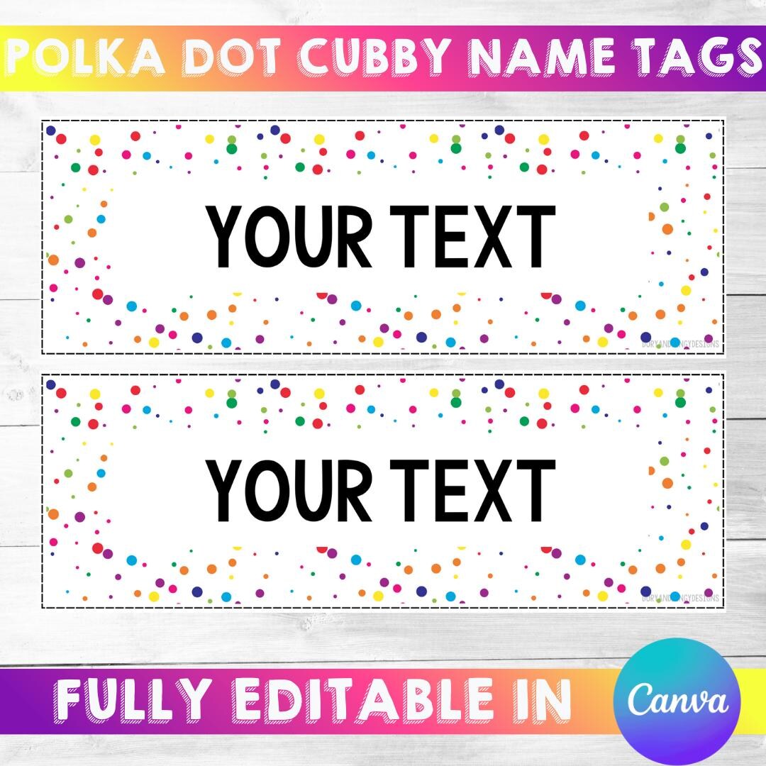 Rainbow Polka Dot Editable Cubby Name Tags | Printable Classroom Labels ...