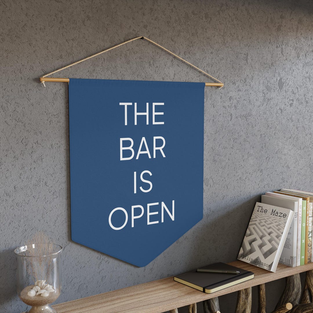 The Bar is Open Pennant - Wall Flag, Retro Bar Banner, Bar Flag, Wine ...