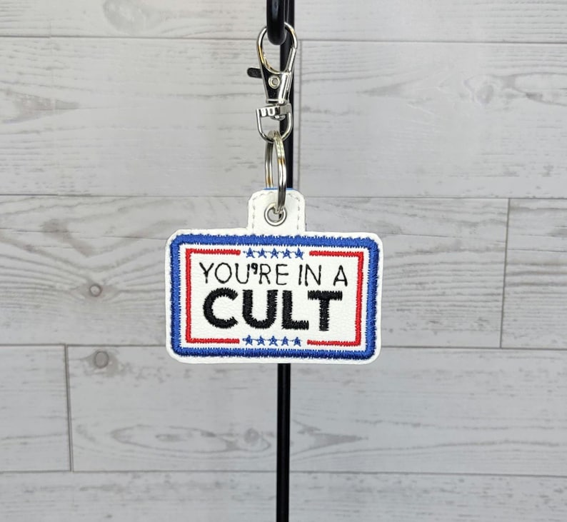 You're in a Cult Keychain/keyfob - Etsy