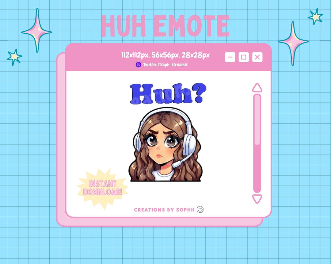 Twitch Cute Kawaii Brunette Girl Huh Emote With Headset and Sass ...