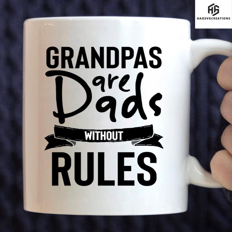 Grandpas Are Dads Without Rules PNG, Best Grandpa, Best Grandfather ...