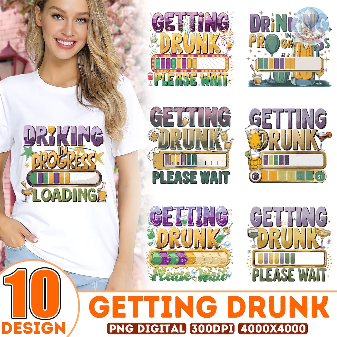 10+ Mardi Mood Png Bundle, Getting Drunk Please Wait Png Bundle ...