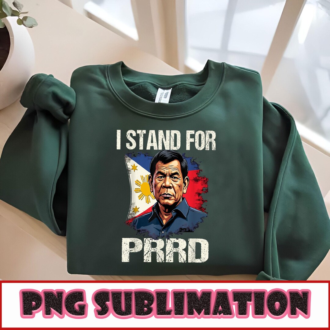 I Stand for PRRD Supporter Digong Duterte Philippine DU30 Png,duterte ...