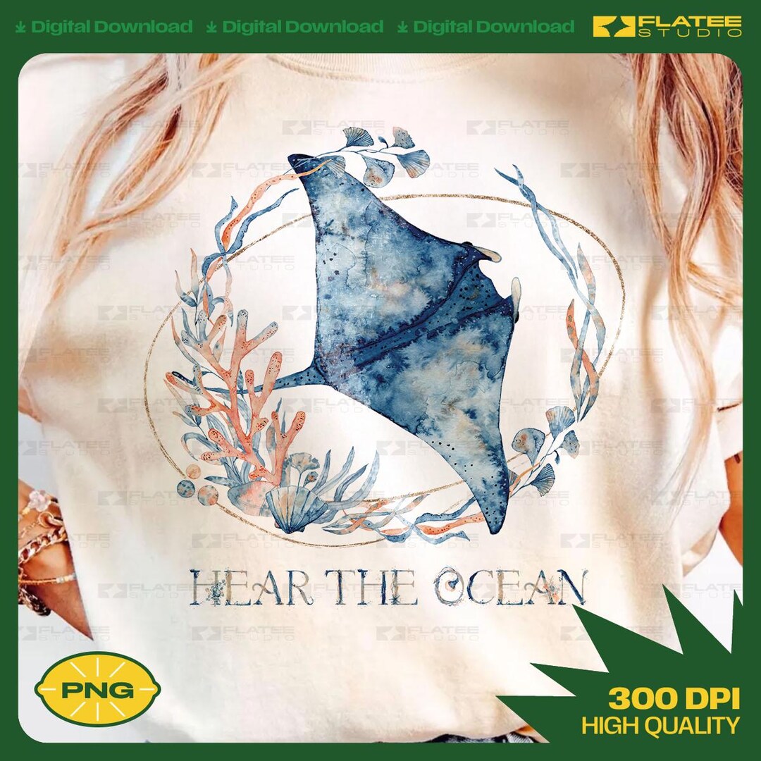 Watercolor Manta Ray PNG - Hear the Ocean Quote Digital Download, Ocean ...
