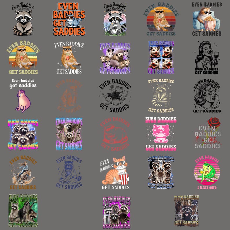 Even Baddies Get Saddies PNG, Funny Meme, Baddie Humor, Digital ...