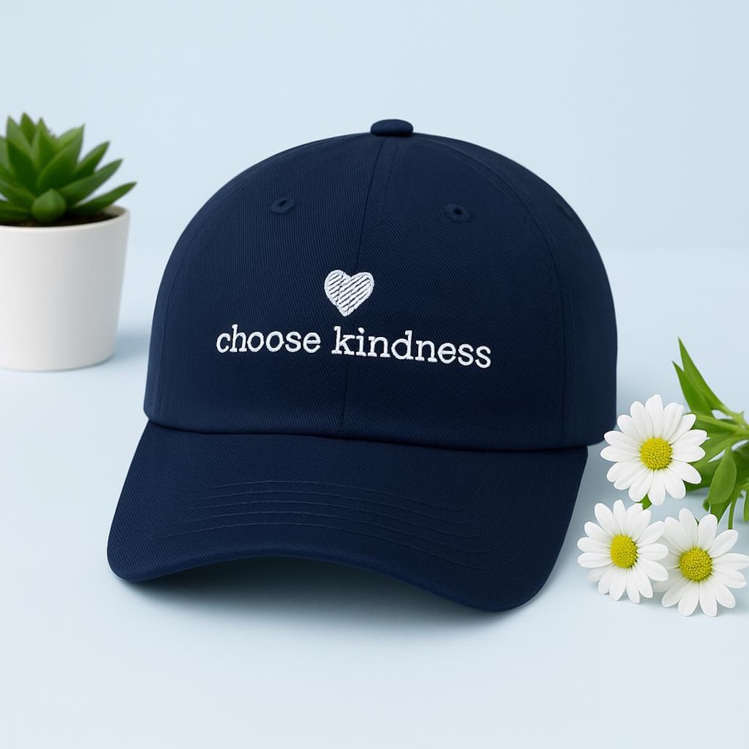 Choose Kindness Embroidered Hat – Inspirational Baseball Cap or Washed ...