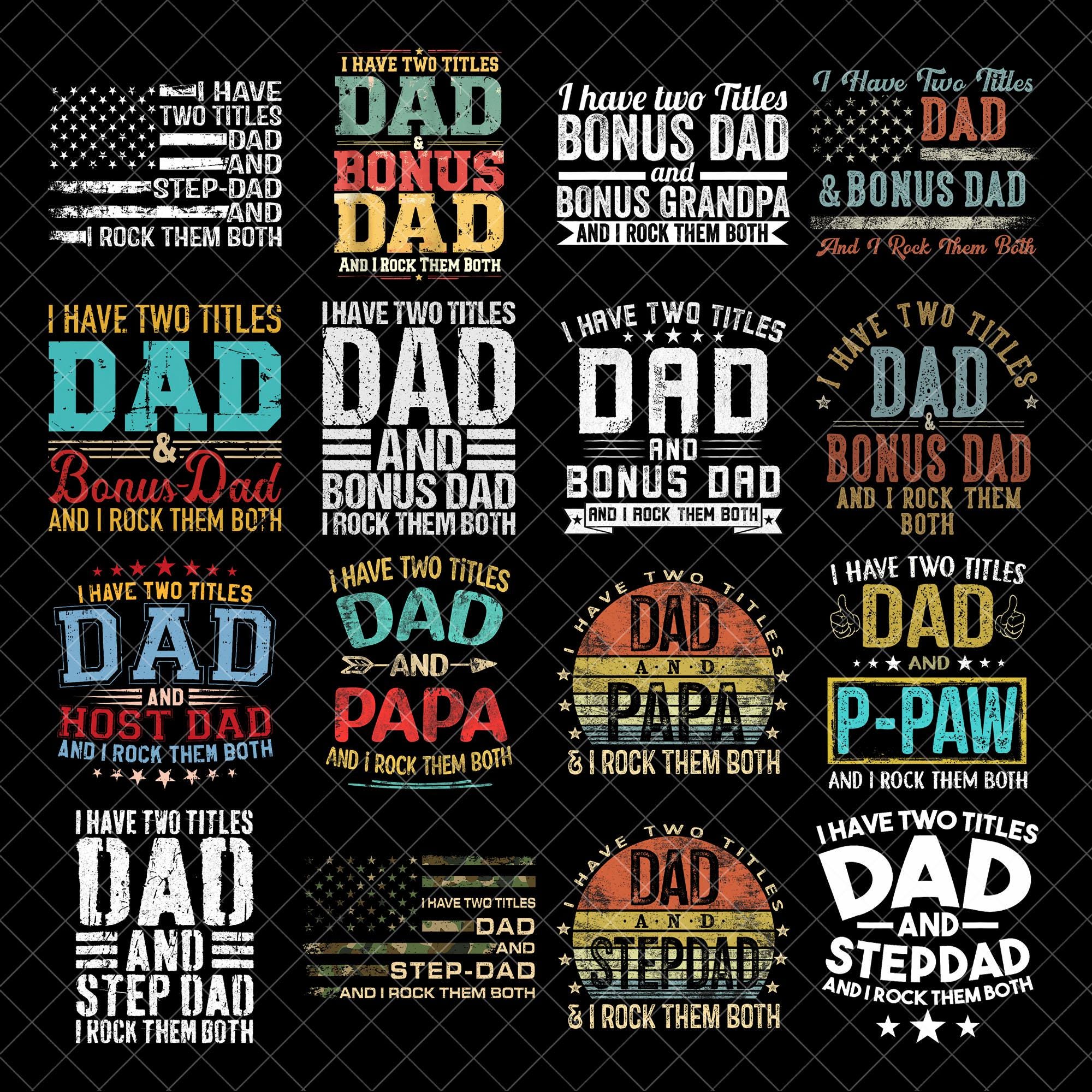 I Have Two Titles Dad and Step Dad Png Bundle, I Rock Them Both Png ...