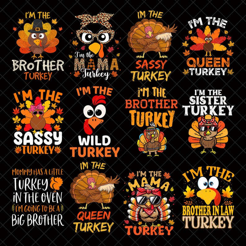 I’m the Turkey PNG Bundle, Thanksgiving Family Matching Shirt PNG ...