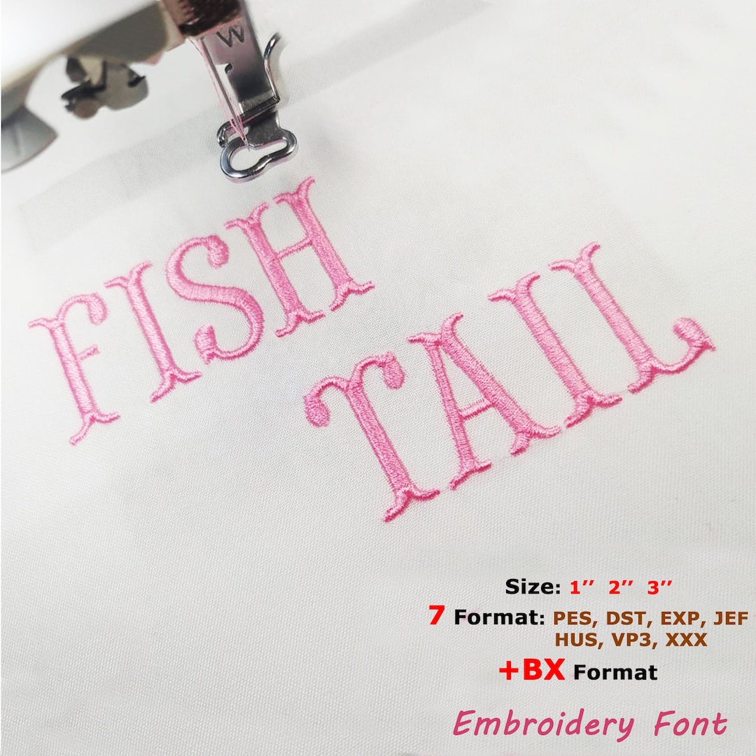 Fishtail Embroidery Font, BX Font, Brother Pes Font, Dst Hus Jef VP3 ...