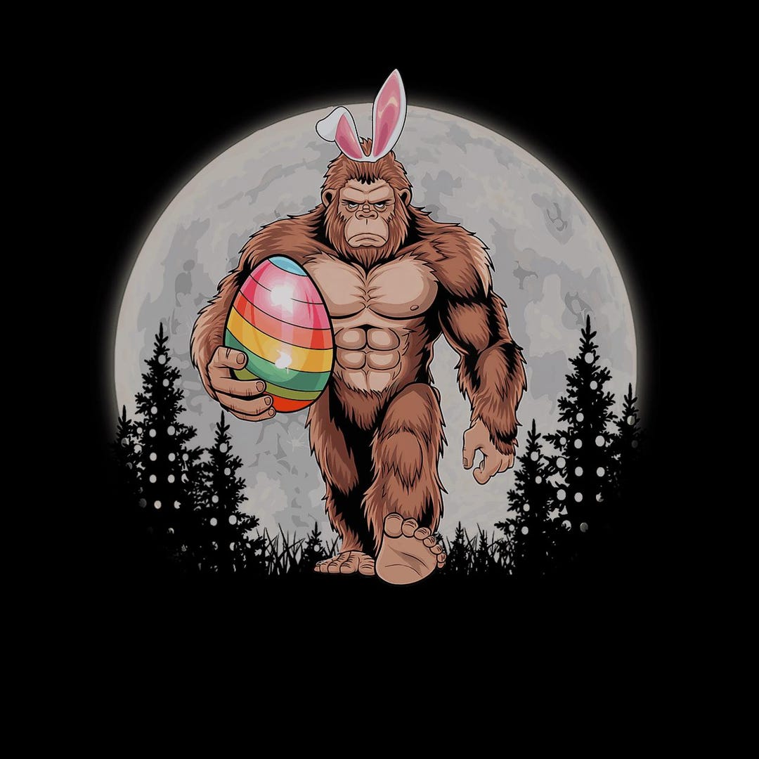 Bigfoot Sasquatch Bunny Easter Eggs Bigfoot Easter Bunny Bigfoot Lover ...