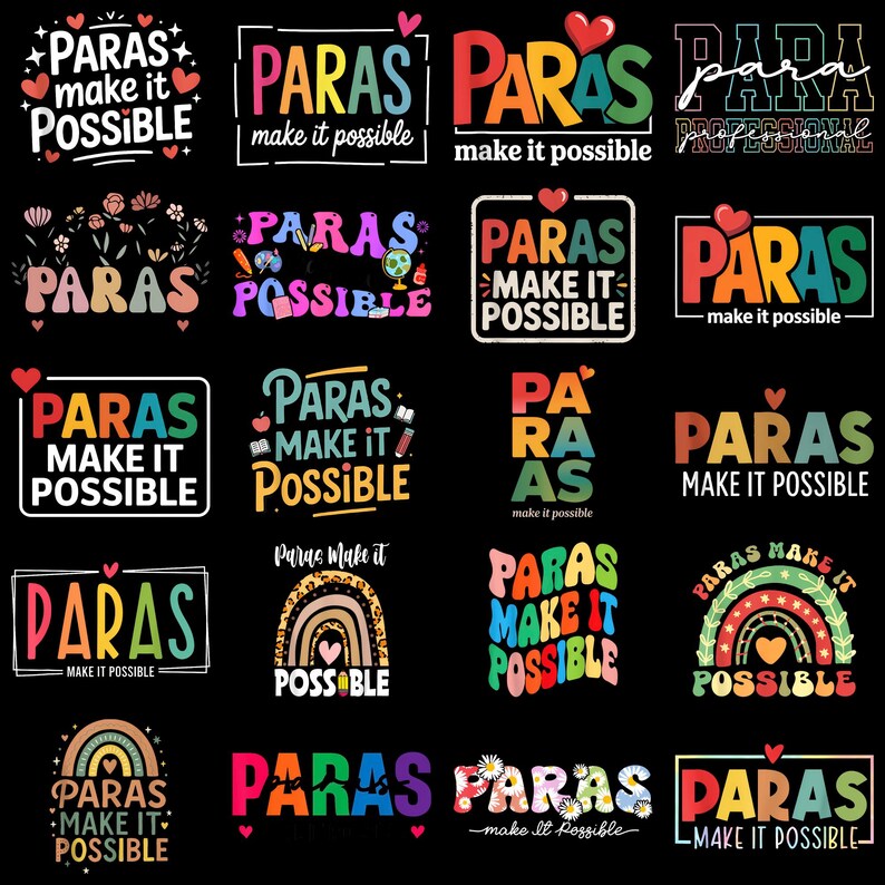 Paras Make It Possible PNG, Teacher Paraprofessional Clipart ...