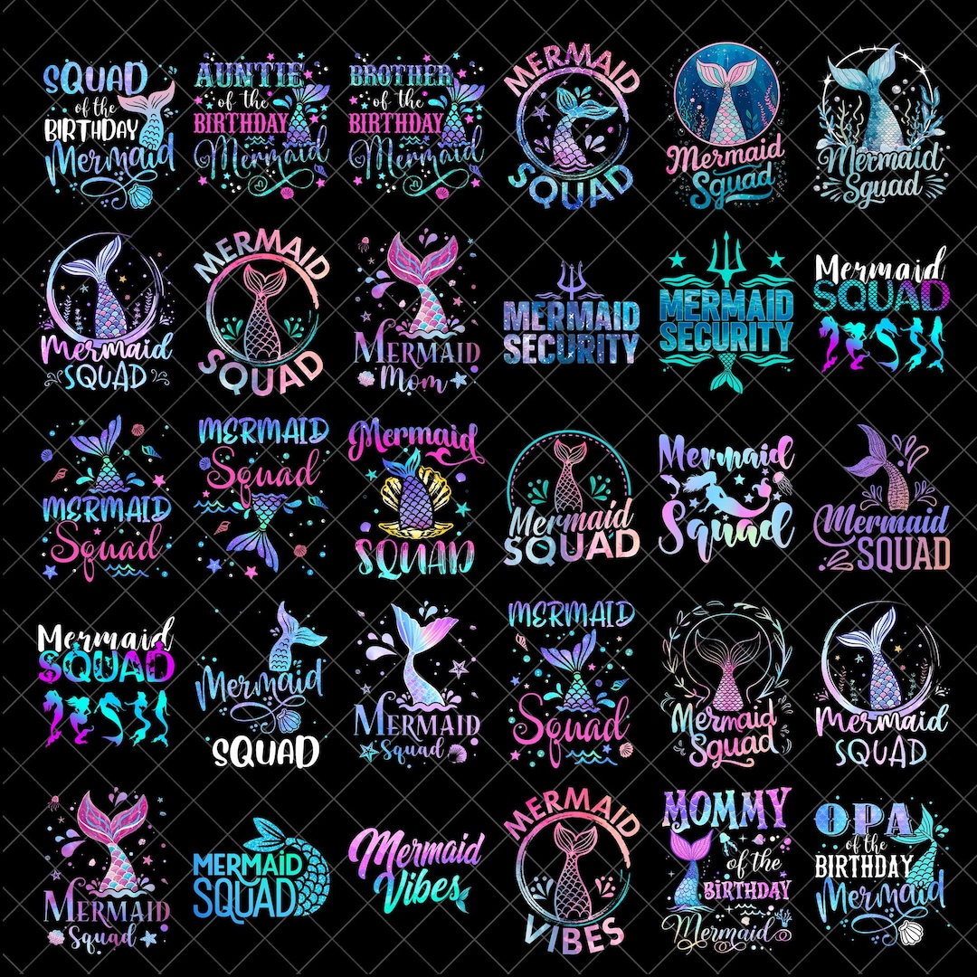 Mermaid Squad PNG Bundle, Mermaid Birthday Squad, Mermaid Mom, Squad ...