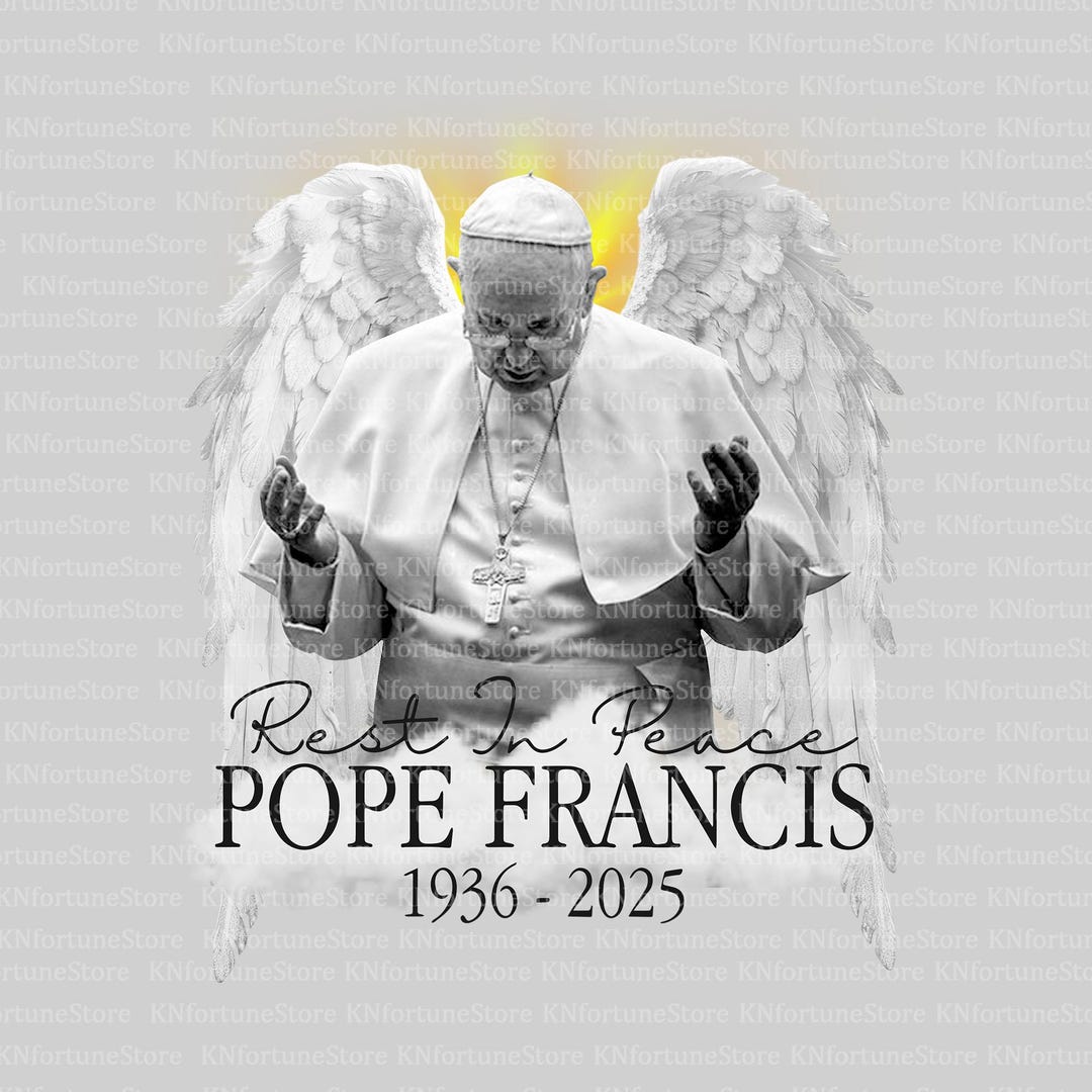 Rest in Peace Poe Francis Png, RIP Pope Francis Png- 1936 2025, God ...