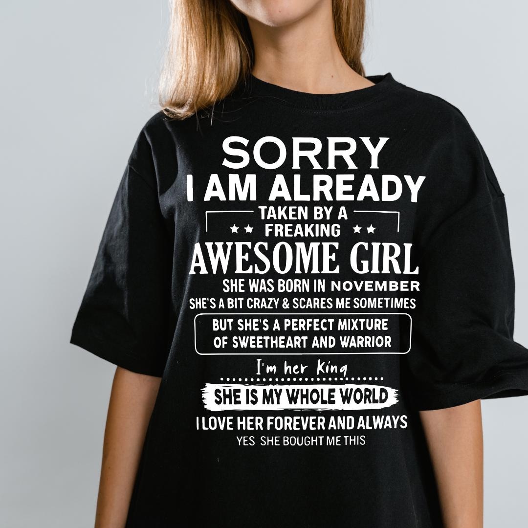 Sorry I’m Already Taken by a Freaking Awesome Girl PNG, January ...