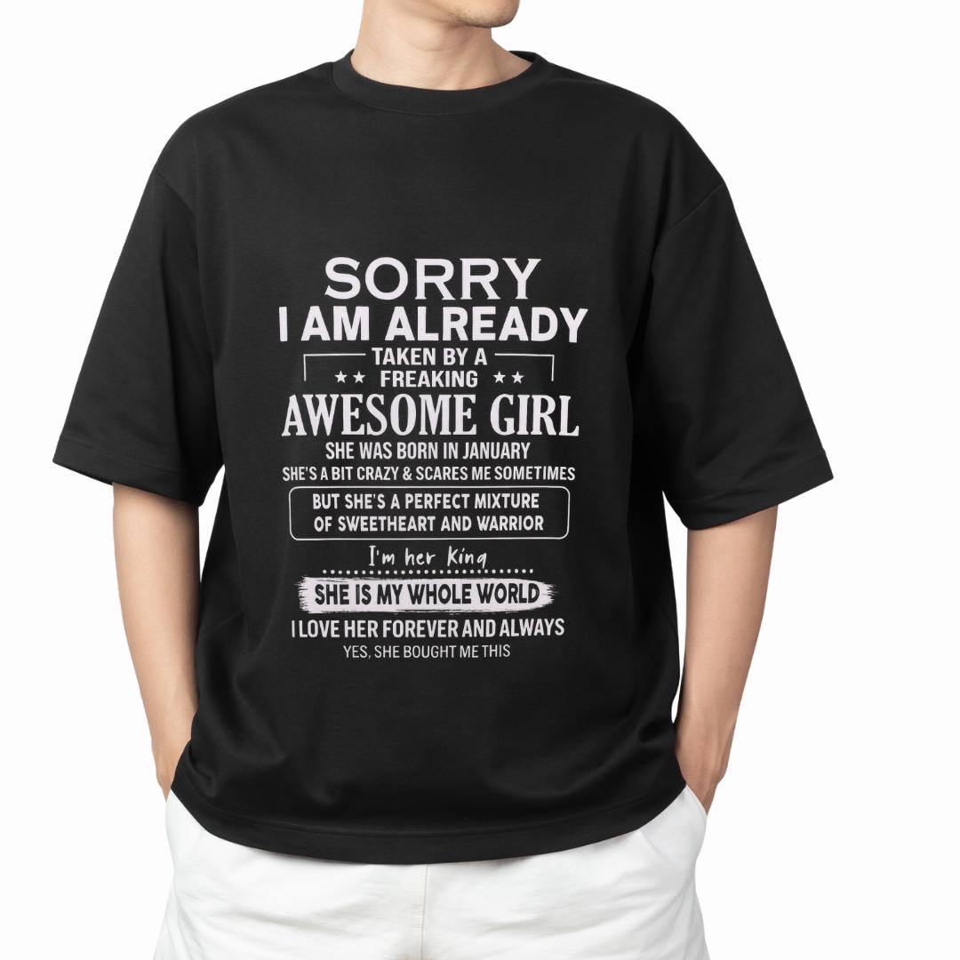 Sorry I’m Already Taken by a Freaking Awesome Girl PNG, January ...