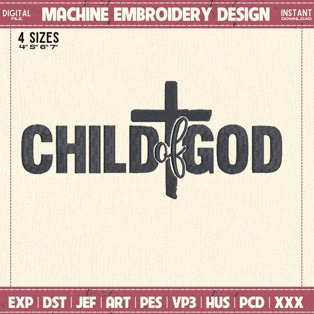 Child of God Machine Embroidery File, Bible Verse Embroidery Design for ...