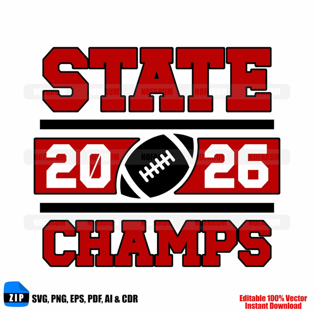 State Champs 2026 Football SVG | School Team Championship Design for ...