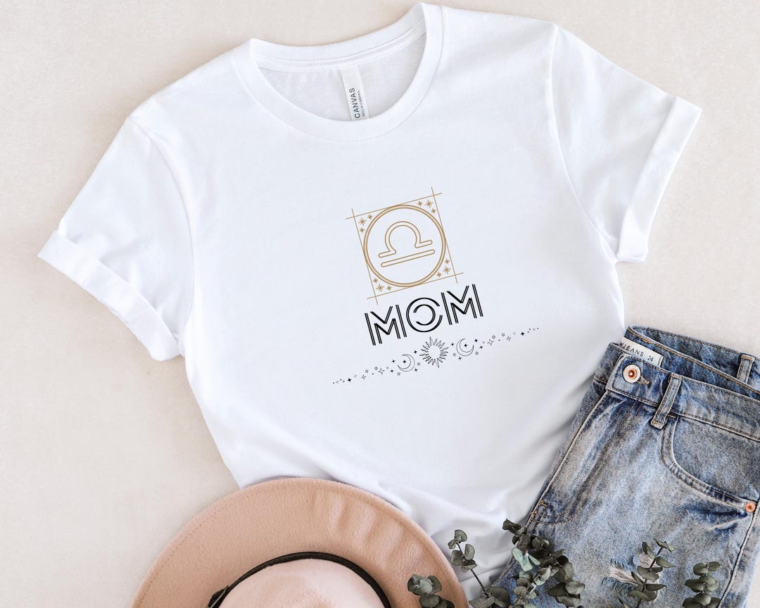 Libra Mom Shirt, Zodiac Mother's Day, Zodiac Mom Shirt, Mother's Day ...