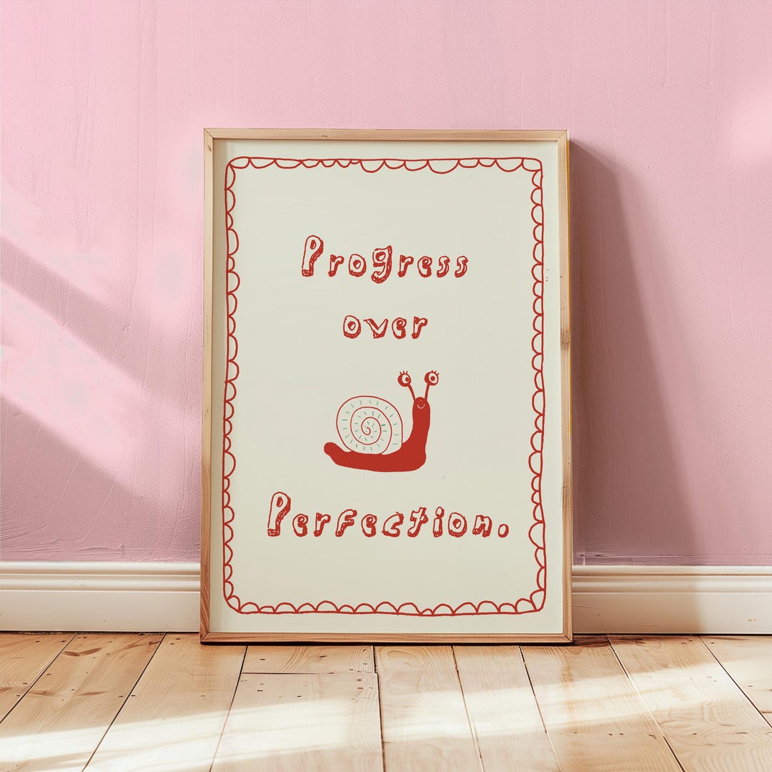 Progress Over Perfection Poster: Motivational Snail Art Print - Etsy